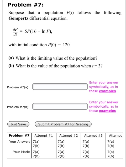 Solved Problem #7: Suppose that a population P(t) follows | Chegg.com