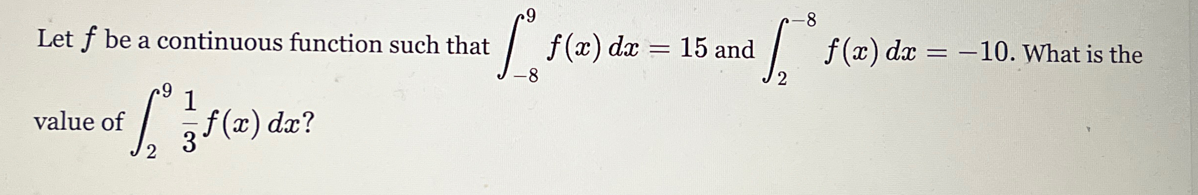 Solved Let f ﻿be a continuous function such that | Chegg.com