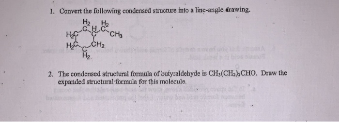 Solved 1. Convert the following condensed structure into a | Chegg.com