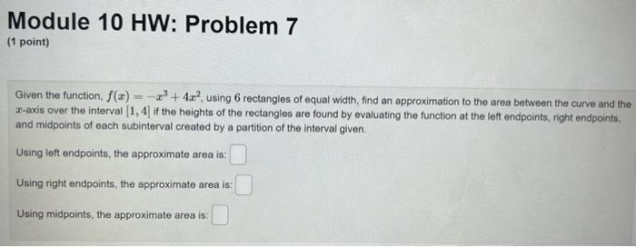Solved Module 10 HW: Problem 1 (1 point) Given the function | Chegg.com