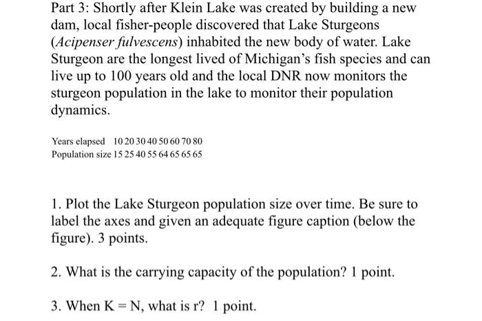 Solved Part 3: Shortly after Klein Lake was created by | Chegg.com