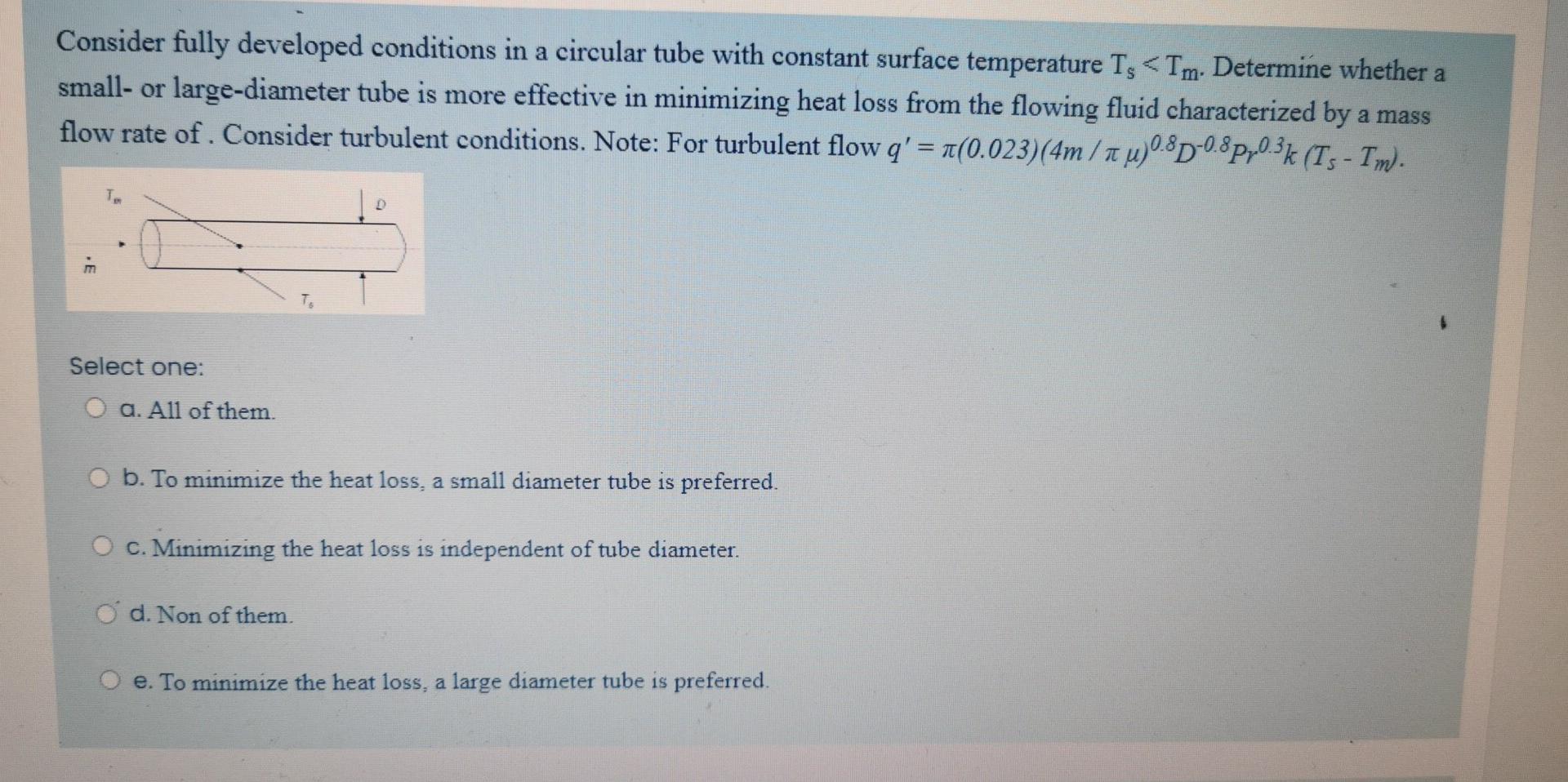 Solved Consider fully developed conditions in a circular | Chegg.com