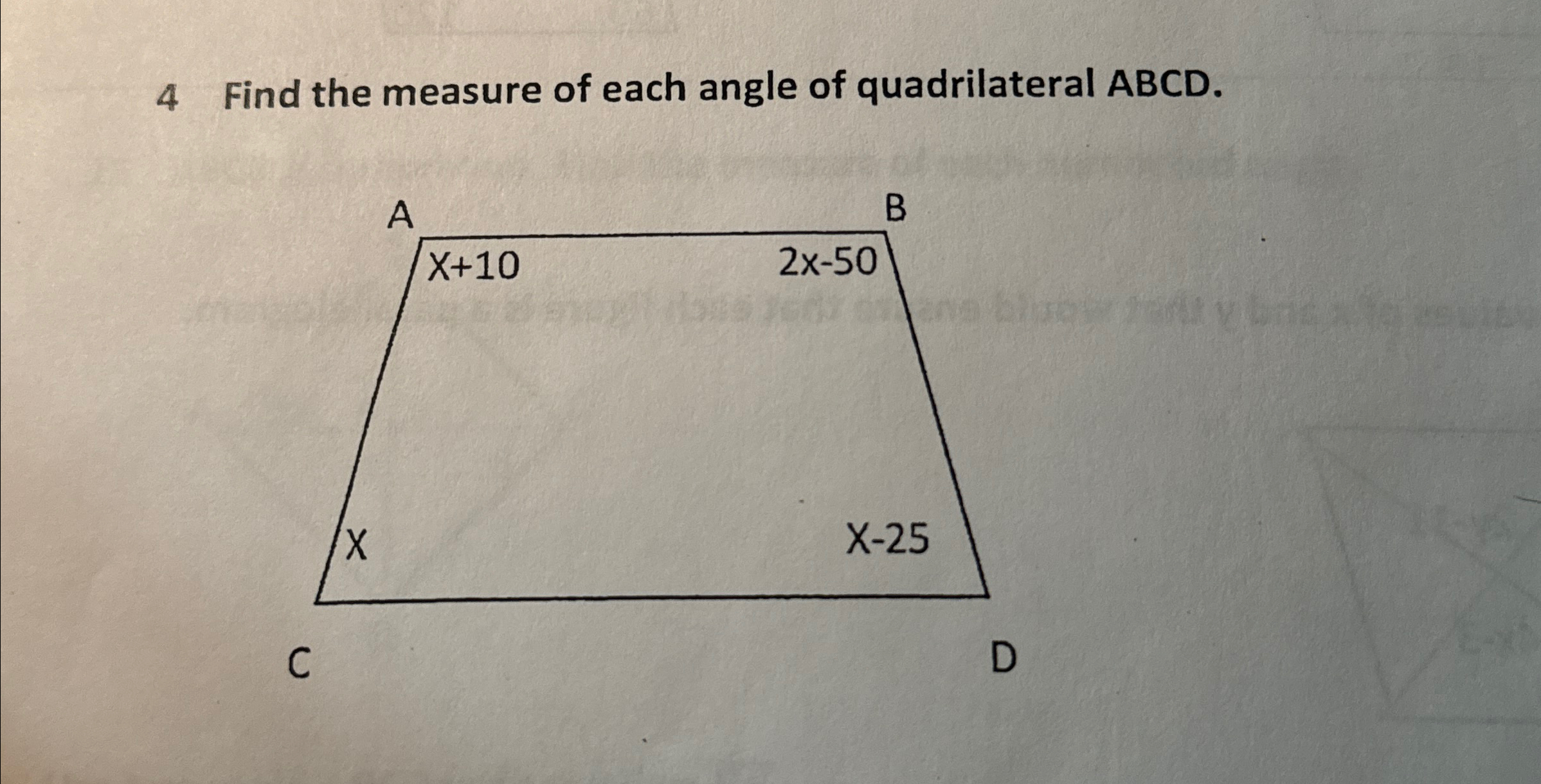 Solved 4 ﻿Find the measure of each angle of quadrilateral | Chegg.com