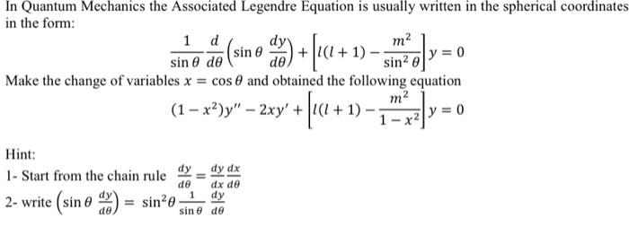 Solved m In Quantum Mechanics the Associated Legendre | Chegg.com