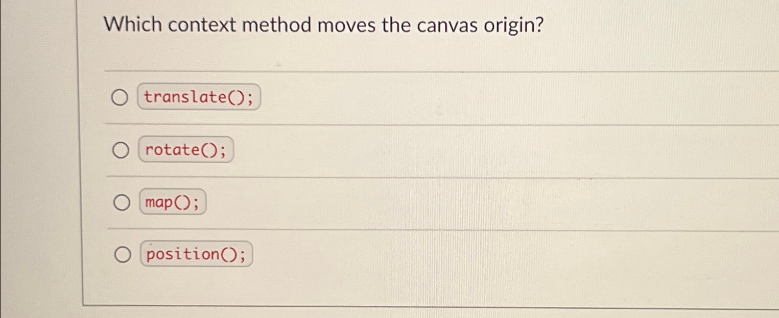 Solved Which context method moves the canvas | Chegg.com