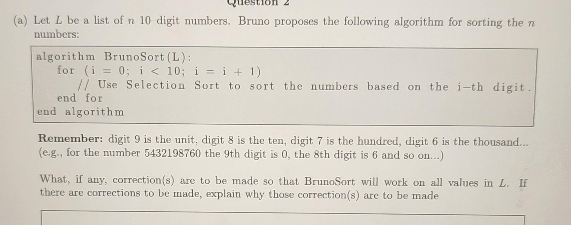 Solved (a) Let L be a list of n10-digit numbers. Bruno | Chegg.com