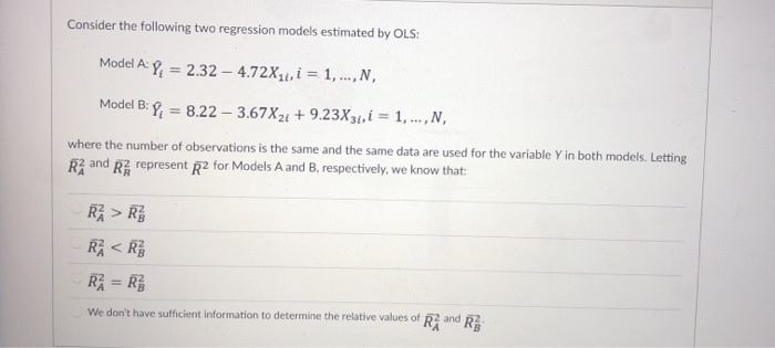 Solved Consider the following two regression models | Chegg.com
