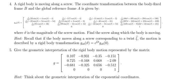 Solved 4. A rigid body is moving along a screw. The | Chegg.com