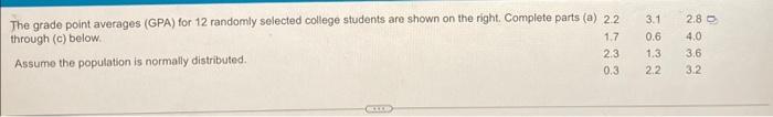 Solved The state test scores for 12 randomly selected high | Chegg.com