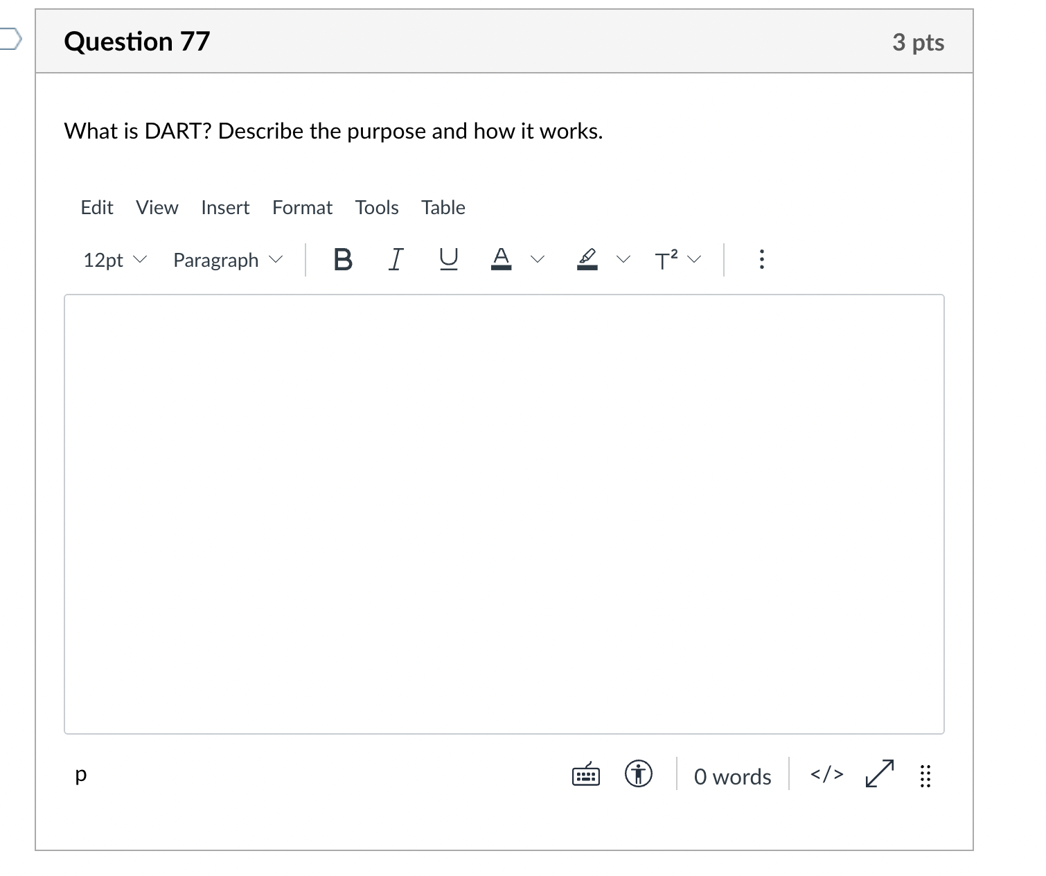 Solved Question 773 ptsWhat is ﻿DART? Describe the purpose | Chegg.com