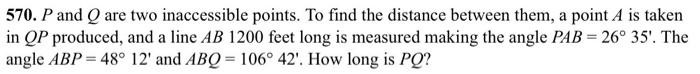 Solved 570. P and Q are two inaccessible points. To find the | Chegg.com