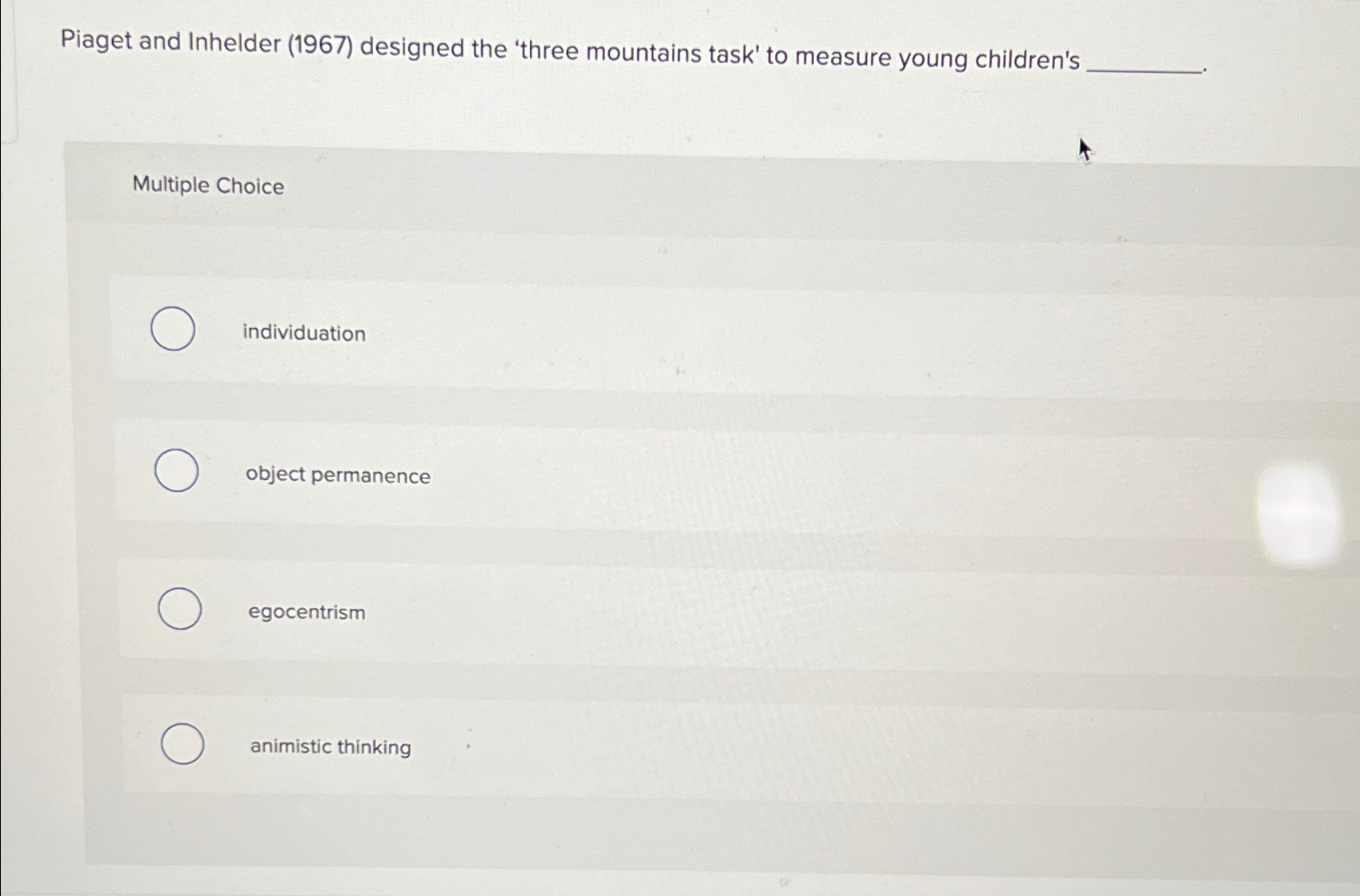 Solved Piaget and Inhelder (1967) ﻿designed the 'three | Chegg.com