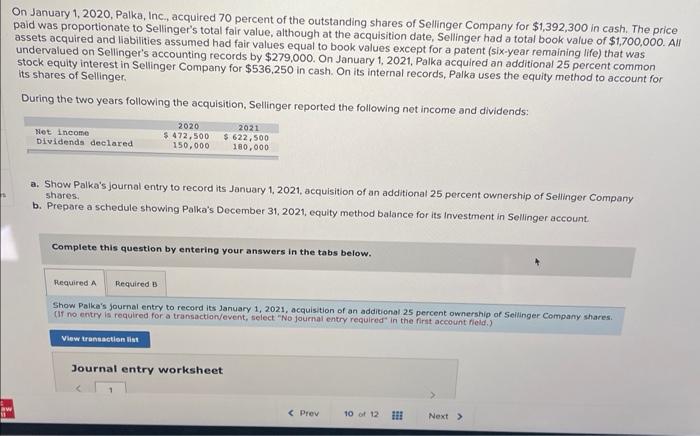 Solved On January 1, 2020, Palka, Inc., acquired 70 percent | Chegg.com