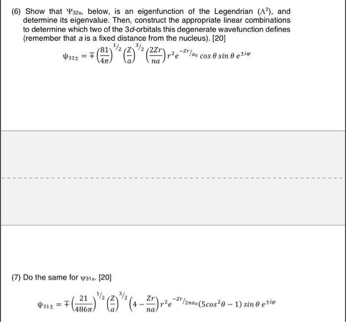 Solved (6) Show that Y324, below, is an eigenfunction of the | Chegg.com