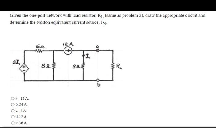 Solved Given the one-port network with load resistor, RL | Chegg.com