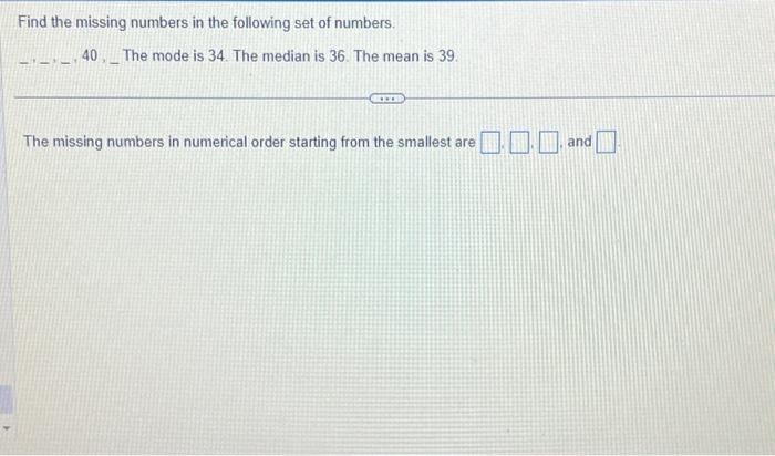 Solved Find the missing numbers in the following set of | Chegg.com