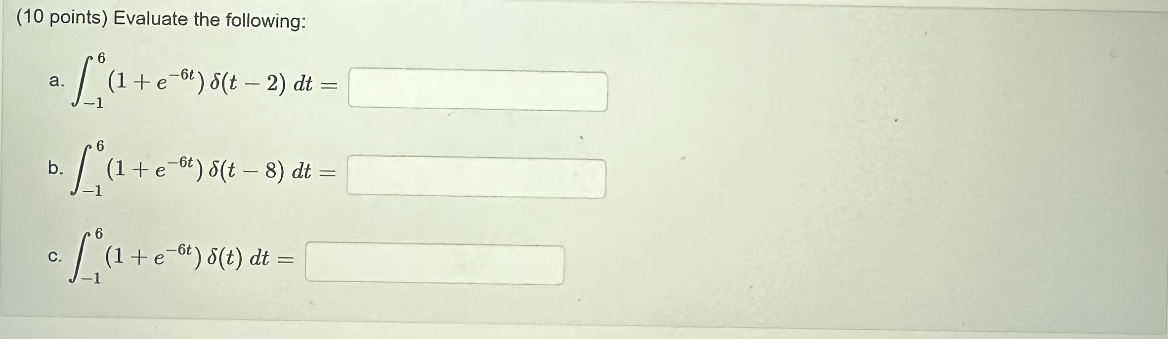 Solved (10 ﻿points) ﻿Evaluate the | Chegg.com