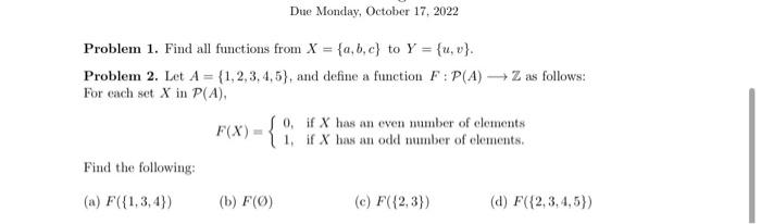 Solved Problem 1. Find all functions from X={a,b,c} to | Chegg.com