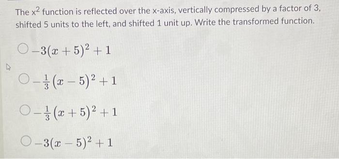 Solved The x2 function is reflected over the x-axis, | Chegg.com