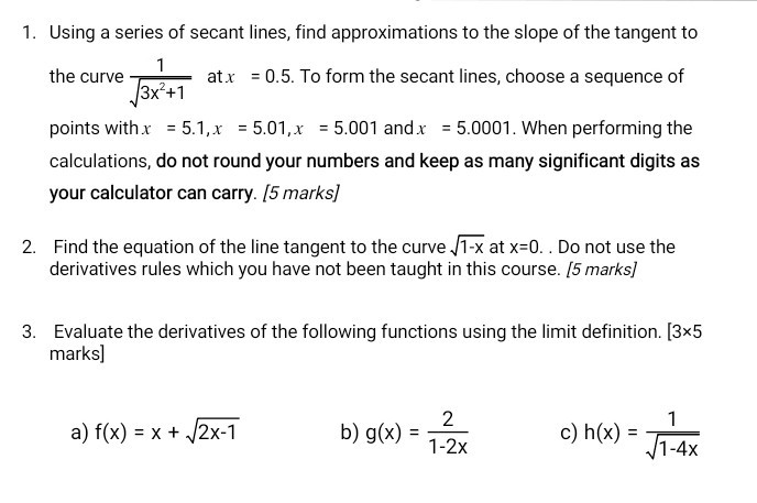 Solved 1. Using a series of secant lines, find | Chegg.com