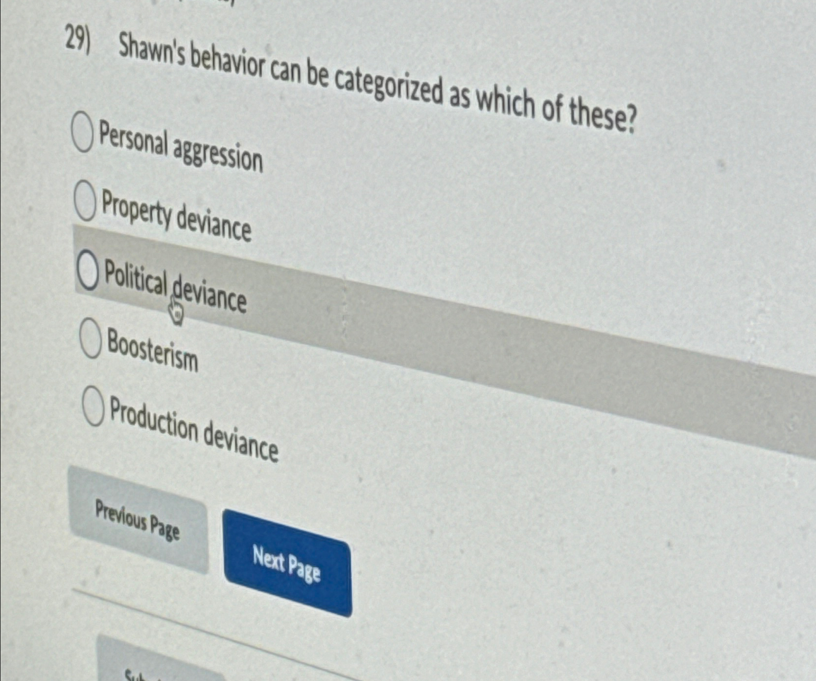 Solved Shawn's behavior can be categorized as which of | Chegg.com