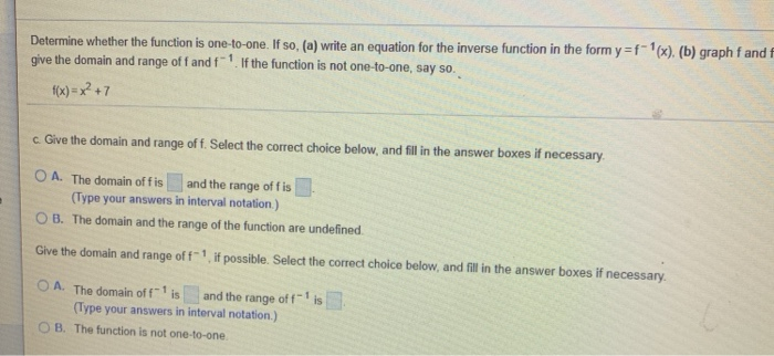 Solved Determine whether the function is one-to-one. If so, | Chegg.com