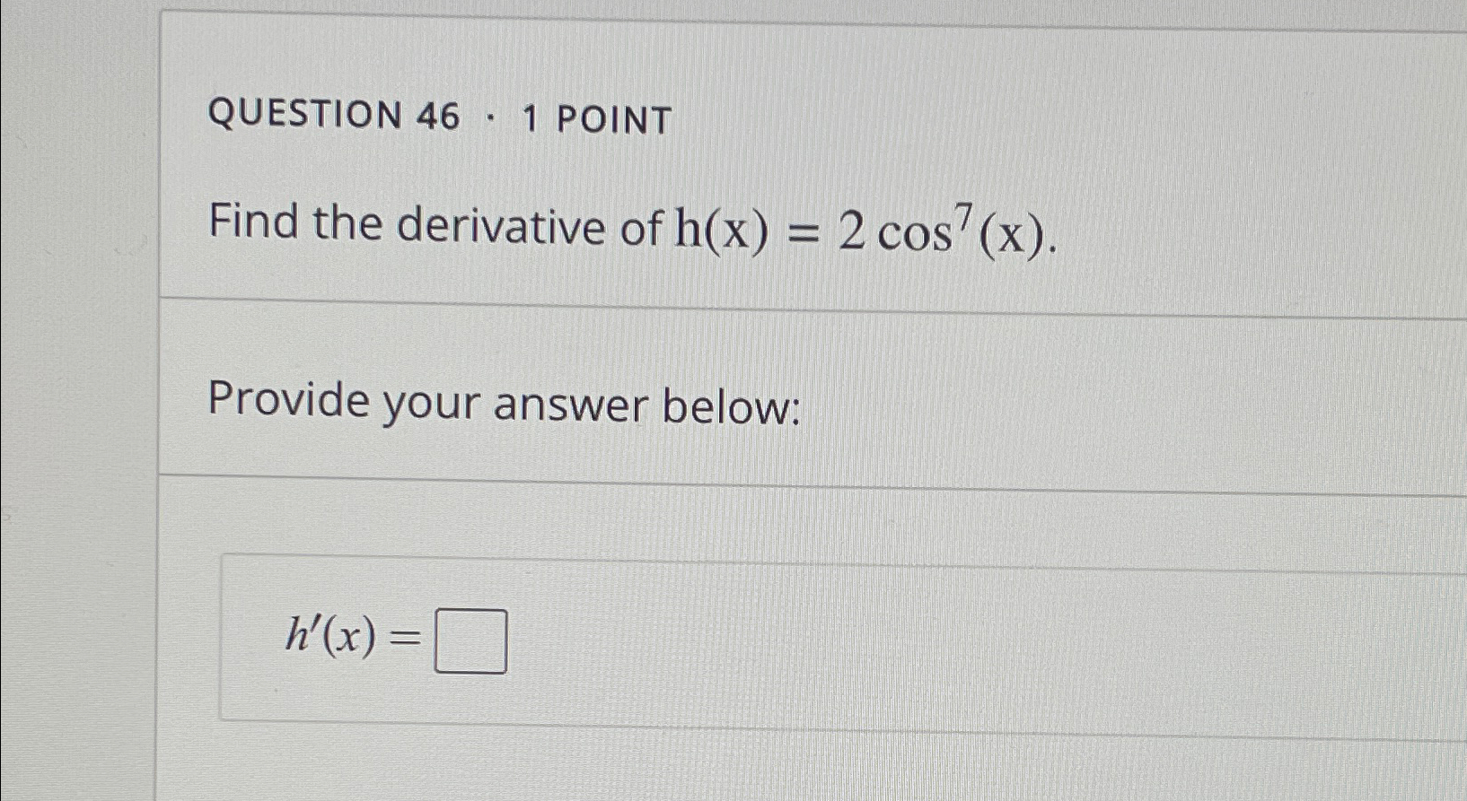 Solved QUESTION 46 - 1 ﻿POINTFind the derivative of | Chegg.com