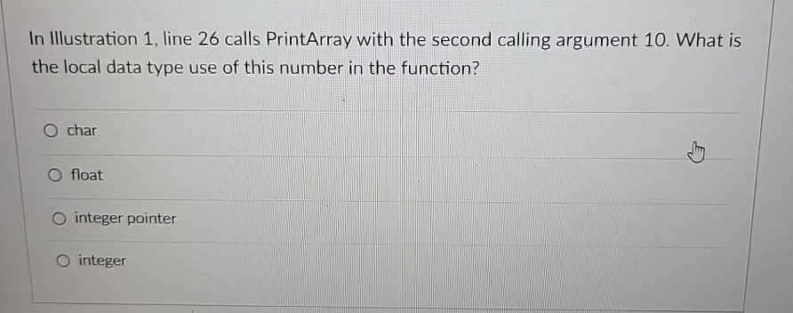 Solved In Illustration 1, ﻿line 26 ﻿calls PrintArray with | Chegg.com