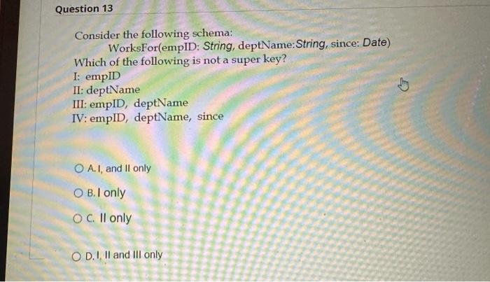 Solved Consider the following schema: WorksFor(empID: | Chegg.com