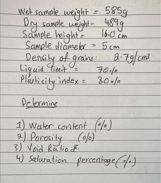 Solved 16.0cm Wet sample weight = 5859 Dry sample weight - | Chegg.com