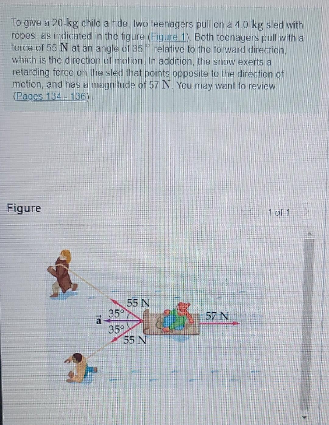 Solved To give a 20−kg child a ride, two teenagers pull on a | Chegg.com
