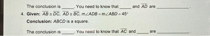 Solved The conclusion is You need to know that and AD are 4. | Chegg.com