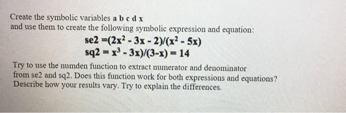Solved Create the symbolic variables a b c dx and use them | Chegg.com
