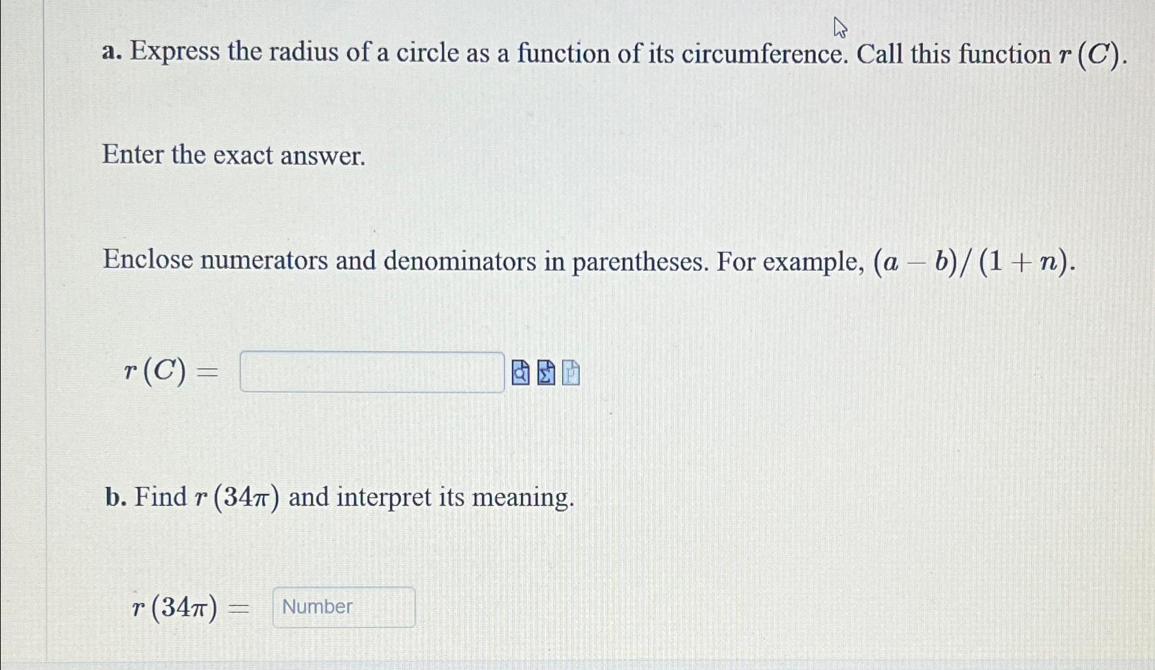 Solved a. ﻿Express the radius of a circle as a function of | Chegg.com