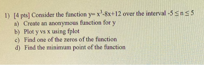 Solved 1) [4 pts] Consider the function y=x?-8x+12 over the | Chegg.com