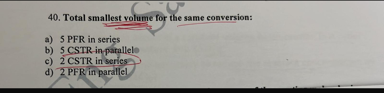Solved Total smallest volume for the same conversion:a) 5 | Chegg.com