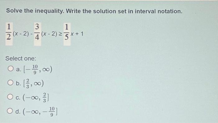 Solved Solve the inequality. Write the solution set in | Chegg.com