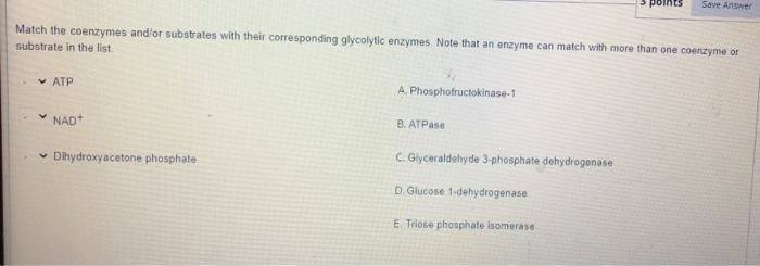 Solved Save Answer Match the coenzymes and/or substrates | Chegg.com