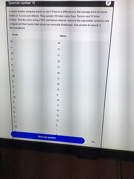 Solved Question number 10 A movie theater company wants to | Chegg.com