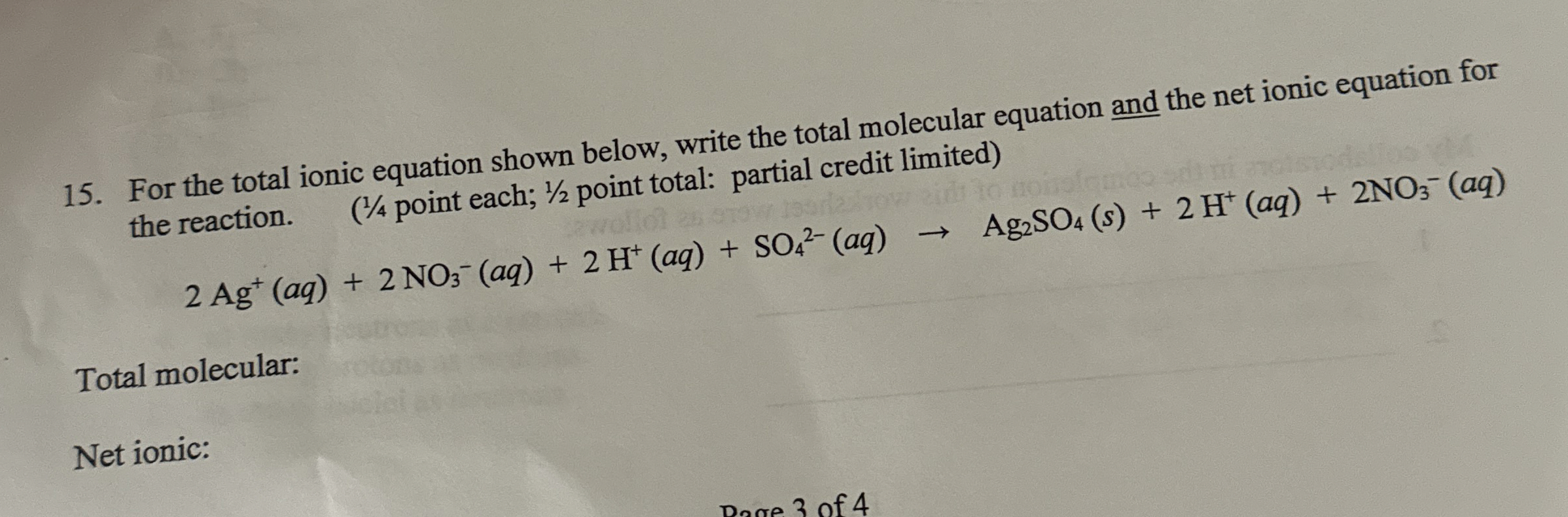 Solved For the total ionic equation shown below, write the | Chegg.com