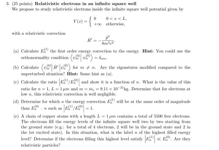 Solved 3. (25 points) Relativistic electrons in an infinite | Chegg.com
