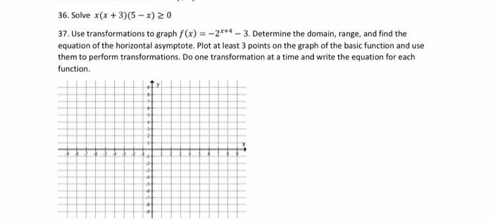 Solved 36. Solve x(x+3)(5−x)≥0 37. Use transformations to | Chegg.com