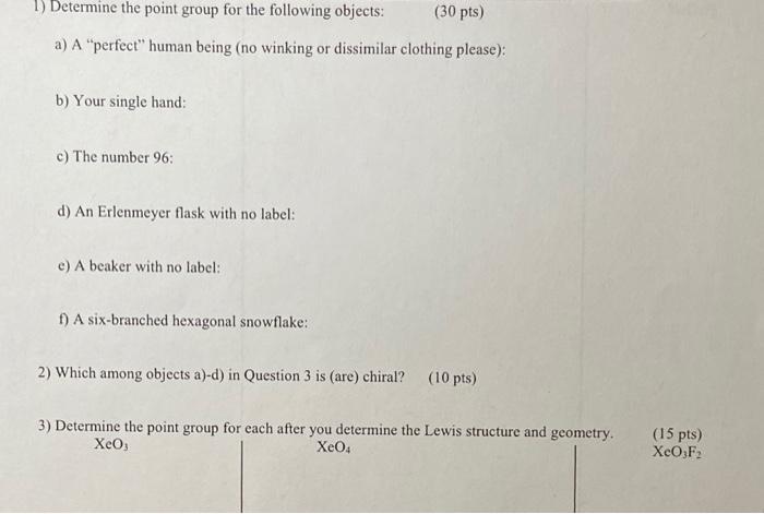 Solved 1) Determine the point group for the following | Chegg.com