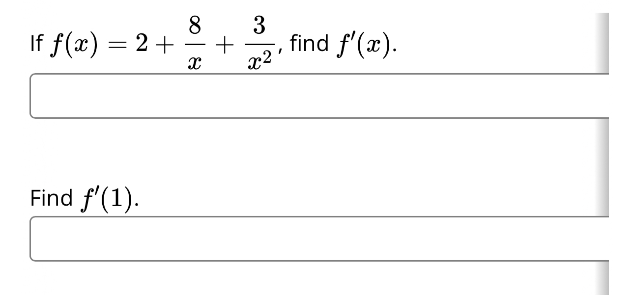 Solved If f(x)=2+8x+3x2, ﻿find f'(x).Find f'(1). | Chegg.com