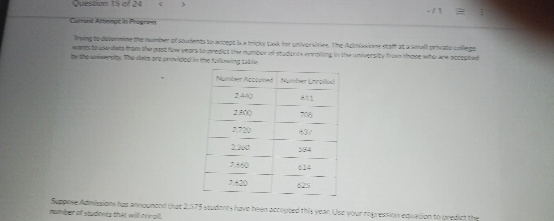 Solved Thing to detenmine the number of students to accept | Chegg.com