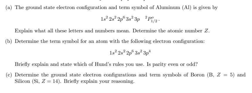 Solved (a) ﻿The ground state electron configuration and term | Chegg.com