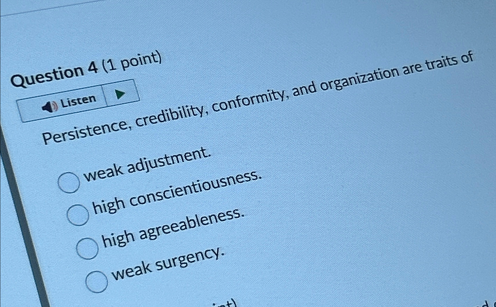 Solved Question 4 (1 ﻿point)Listenpersistence, credibility, | Chegg.com