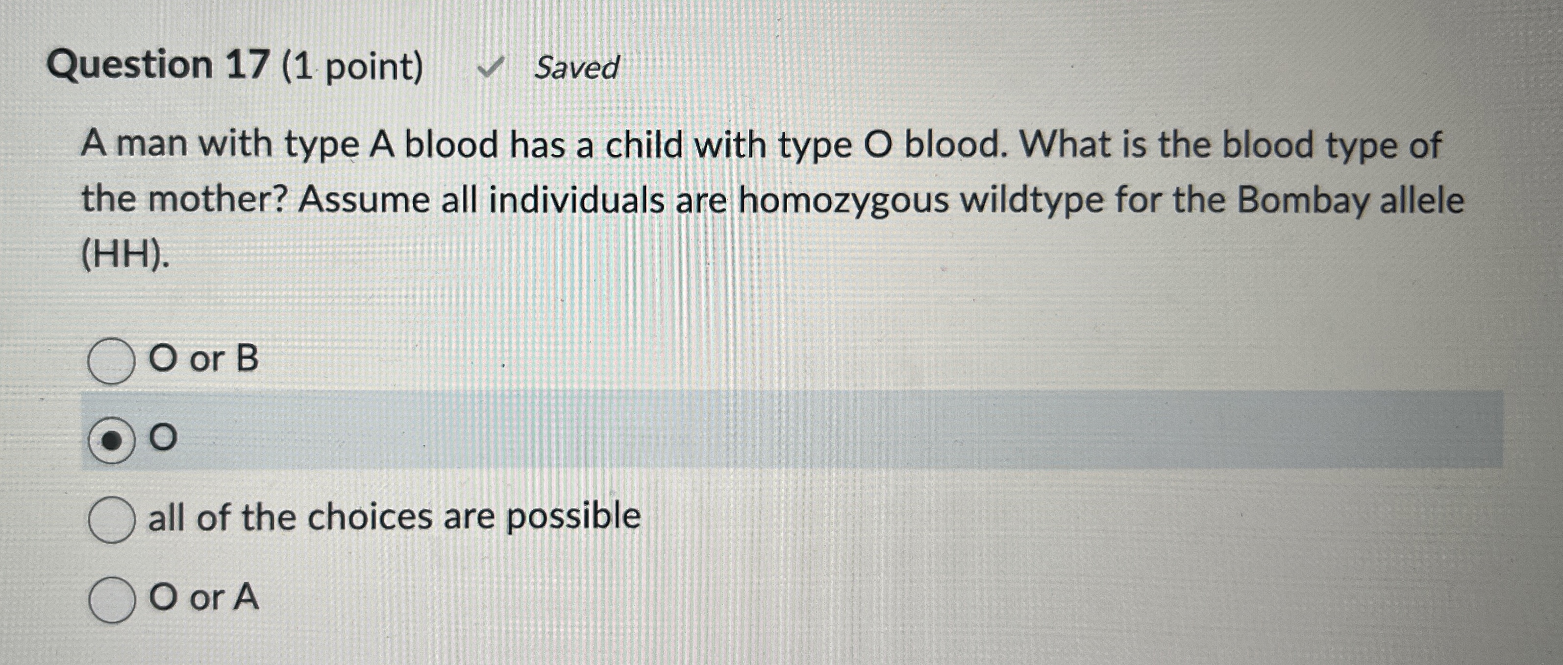 Solved Question 17 (1 ﻿point) ﻿SavedA man with type A blood | Chegg.com