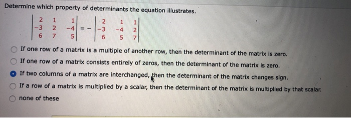 Solved Determine which property of determinants the equation | Chegg.com