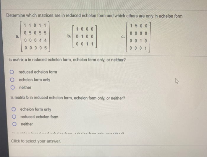 Solved Determine which matrices are in reduced echelon form | Chegg.com